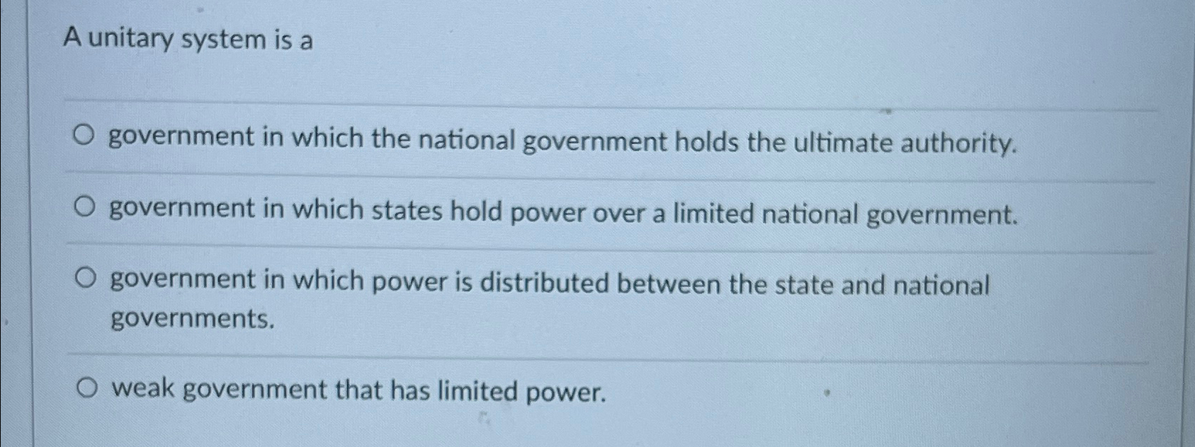 Solved A unitary system is agovernment in which the national | Chegg.com