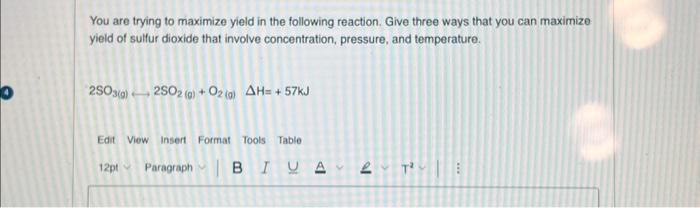 Solved You are trying to maximize yield in the following | Chegg.com