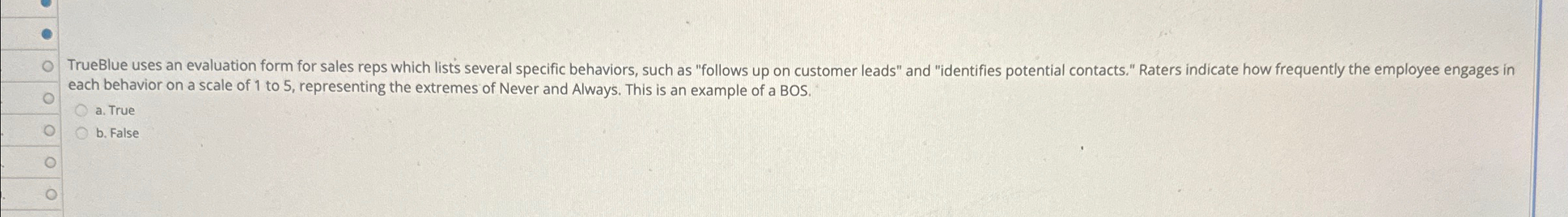 Solved TrueBlue uses an evaluation form for sales reps which | Chegg.com