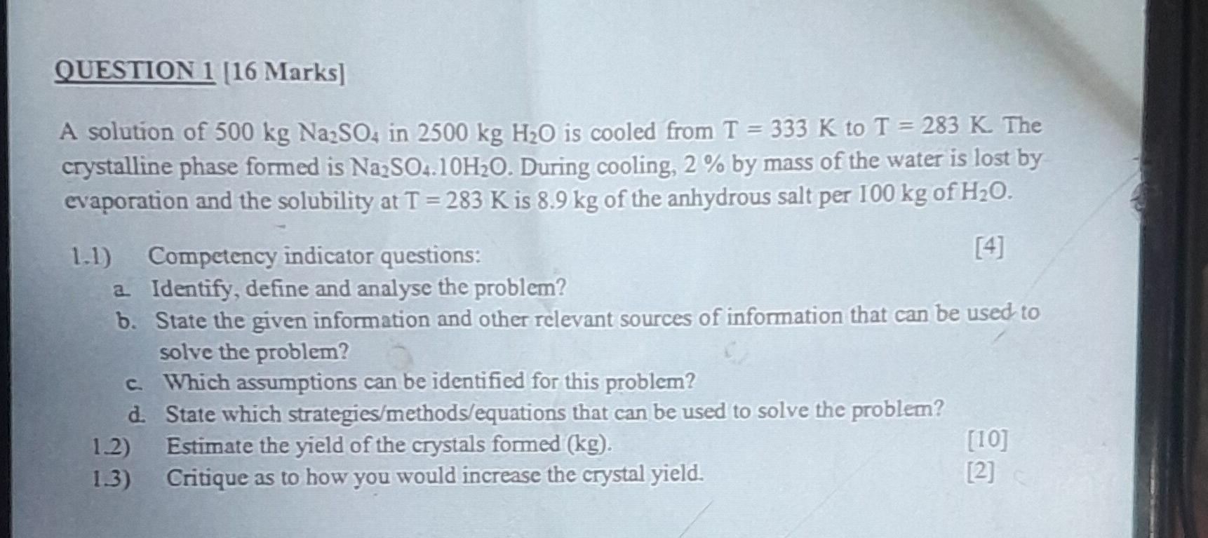 Solved QUESTION 1 [16 Marks] A solution of 500 kgNa2SO4 in | Chegg.com