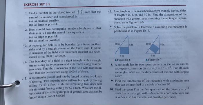 Solved EXERCISE SET 3.5 6. A rectangle is to be inscribed in | Chegg.com