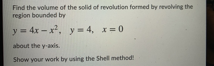 Solved Find the volume of the solid of revolution formed by | Chegg.com