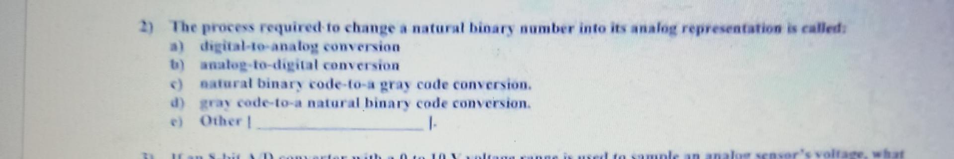 Solved The process required to change a natural binary | Chegg.com