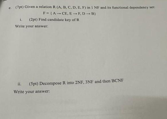 Solved 3. Normalization (15 pts) Given a relational | Chegg.com