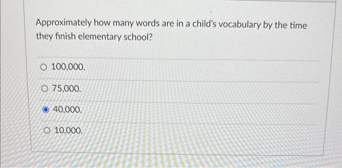 Solved Approximately how many words are in a child's | Chegg.com