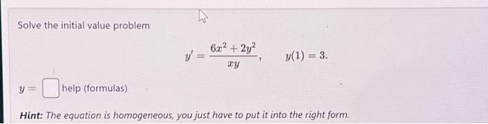 Solved Solve the initial value problem y = help (formulas) | Chegg.com
