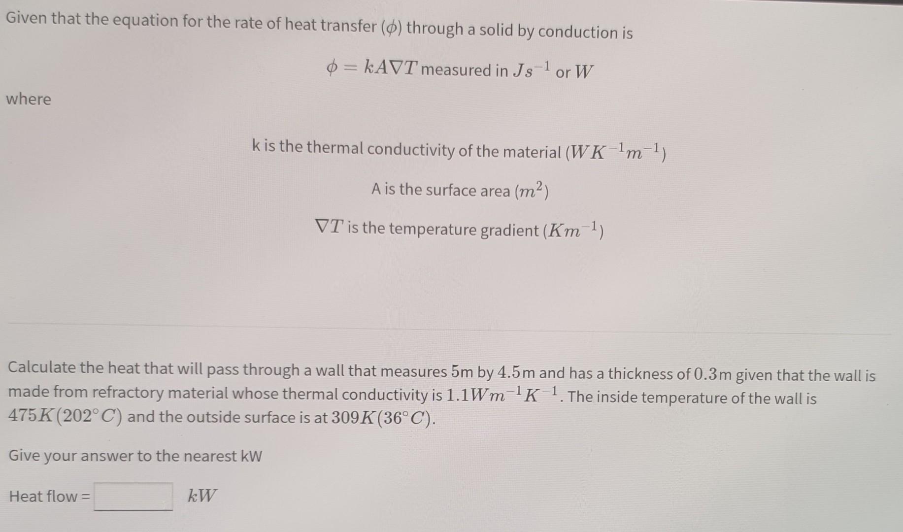 Solved Given that the equation for the rate of heat transfer | Chegg.com