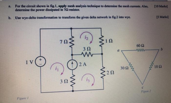 Solved a. For the circuit shown in fig. 1, apply mesh | Chegg.com
