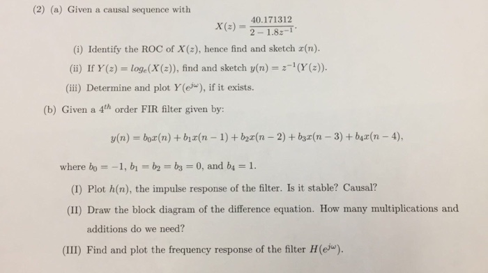 Solved (2) (a) Given a causal sequence with 40.171312 1(3) 2 | Chegg.com