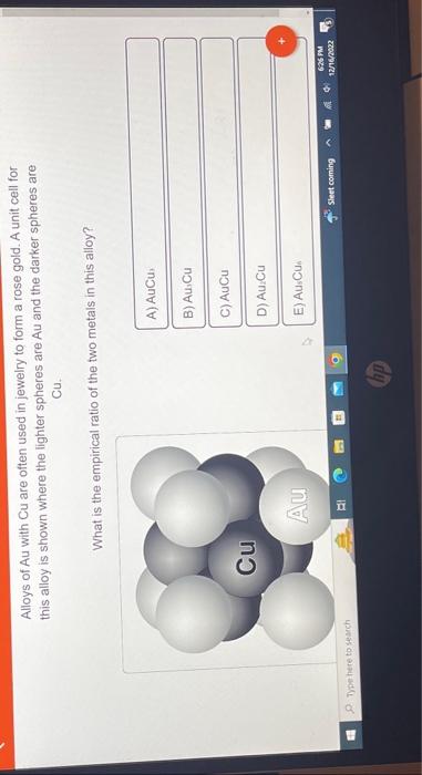 Solved Alloys of Au with Cu are often used in jewelry to | Chegg.com