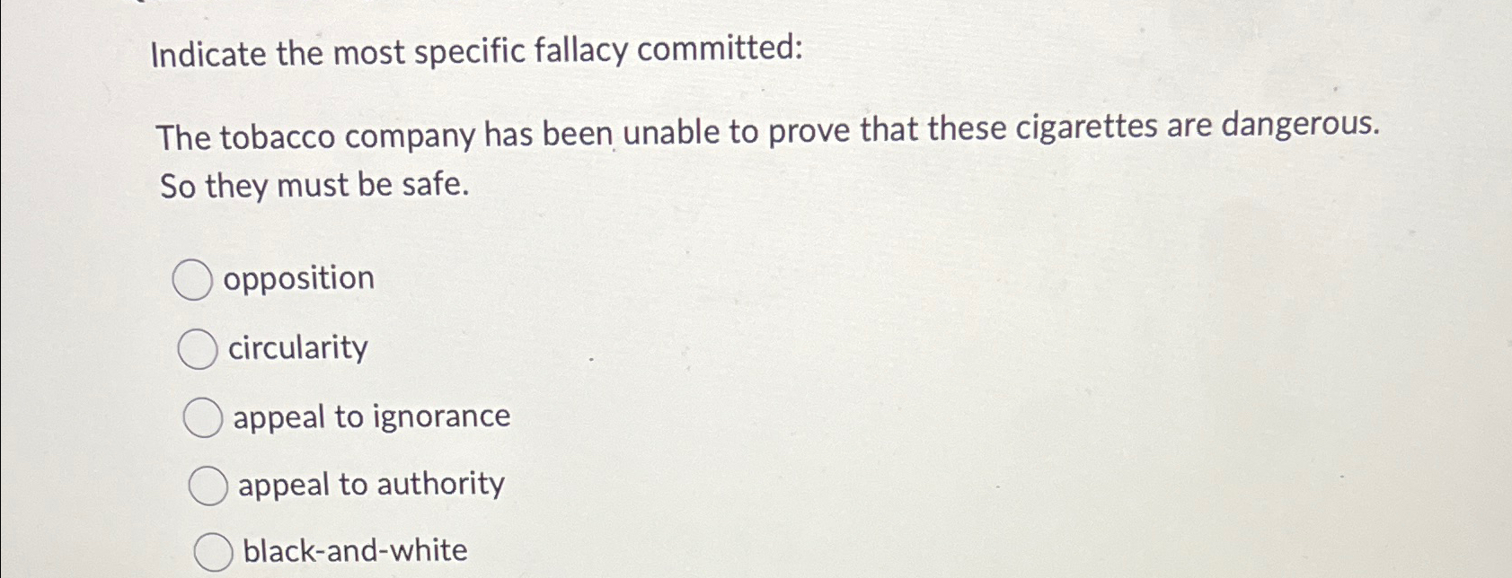 Solved Indicate the most specific fallacy committed:The | Chegg.com