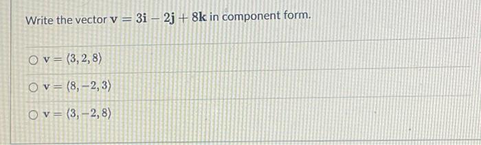 Solved Write the vector \\( \\mathbf{v}=3 \\mathbf{i}-2 | Chegg.com