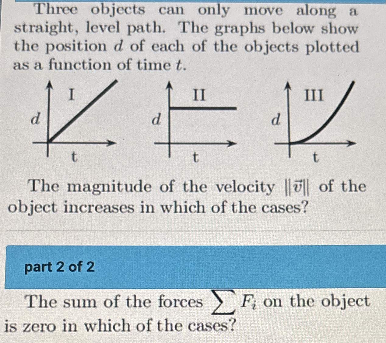 Solved Three objects can only move along astraight, level | Chegg.com