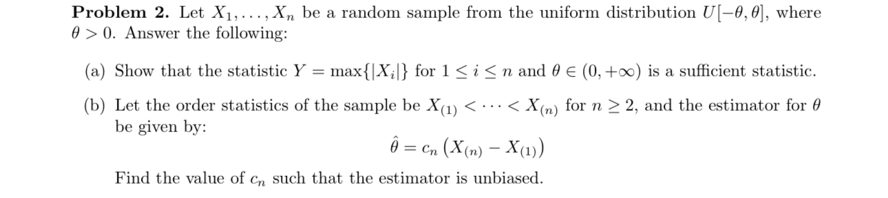 Solved Problem 2. ﻿Let x1,dots,xn ﻿be a random sample from | Chegg.com