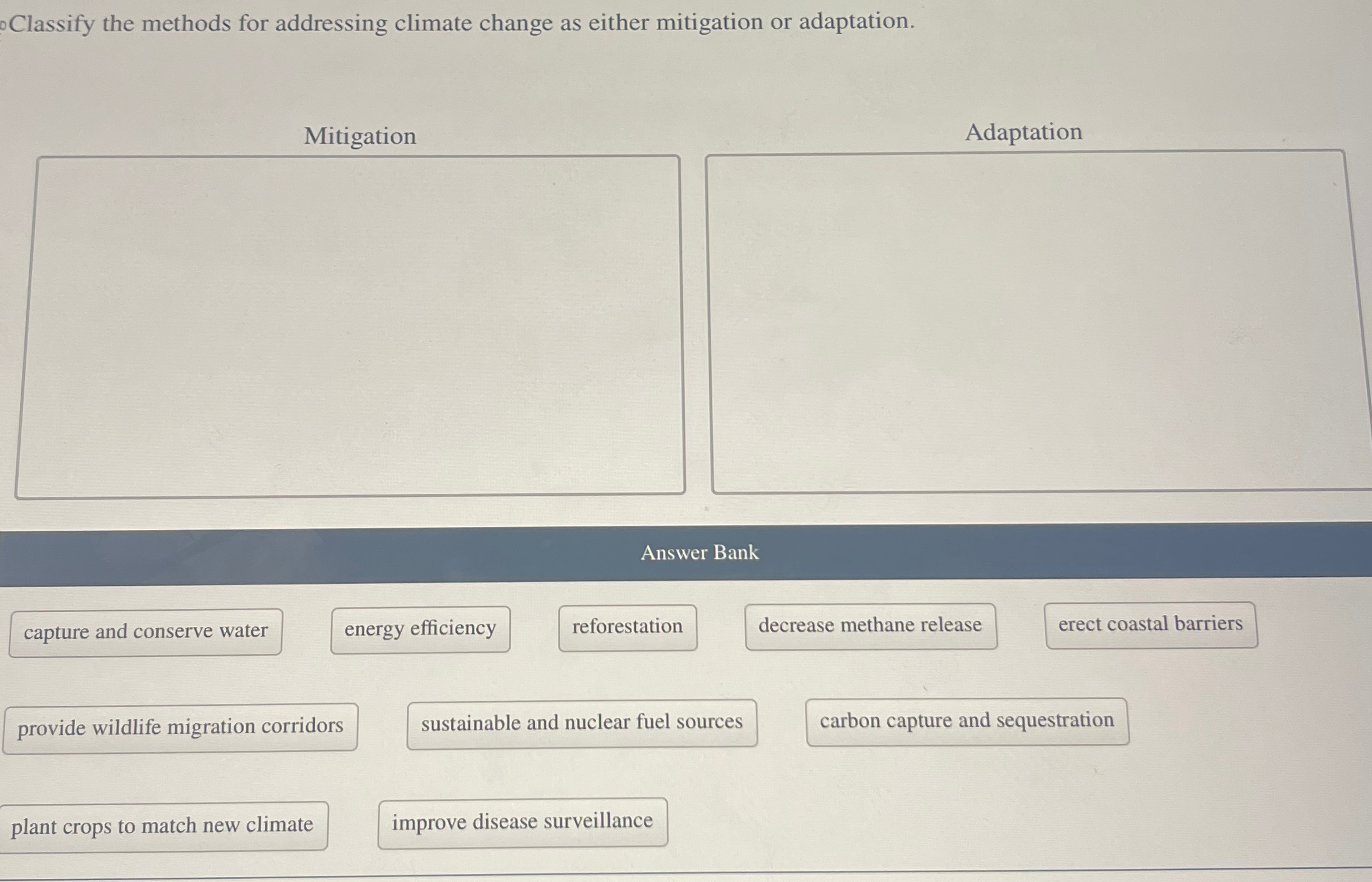 Solved -Classify the methods for addressing climate change | Chegg.com
