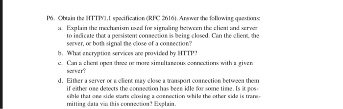Solved P6. Obtain the HTTP/1.1 specification (RFC 2616). | Chegg.com