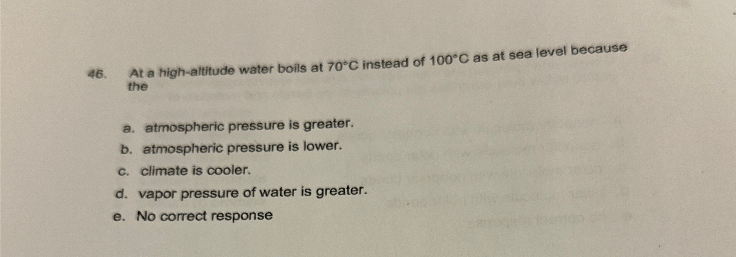 Solved At a high-altitude water boils at 70°C ﻿instead of | Chegg.com