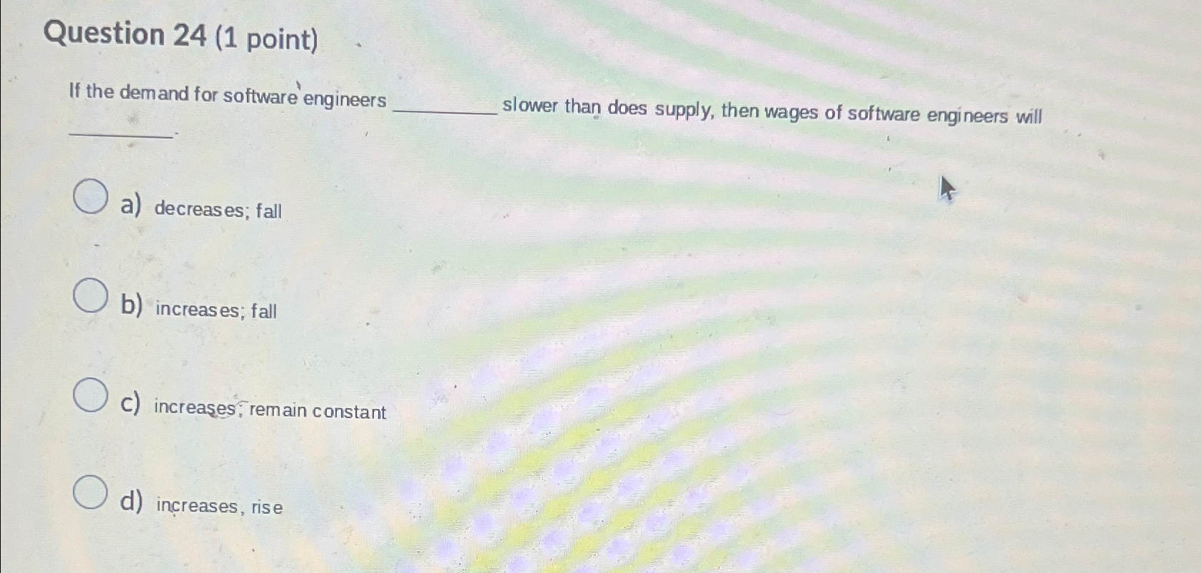 Solved Question 24 (1 ﻿point)If the demand for software | Chegg.com