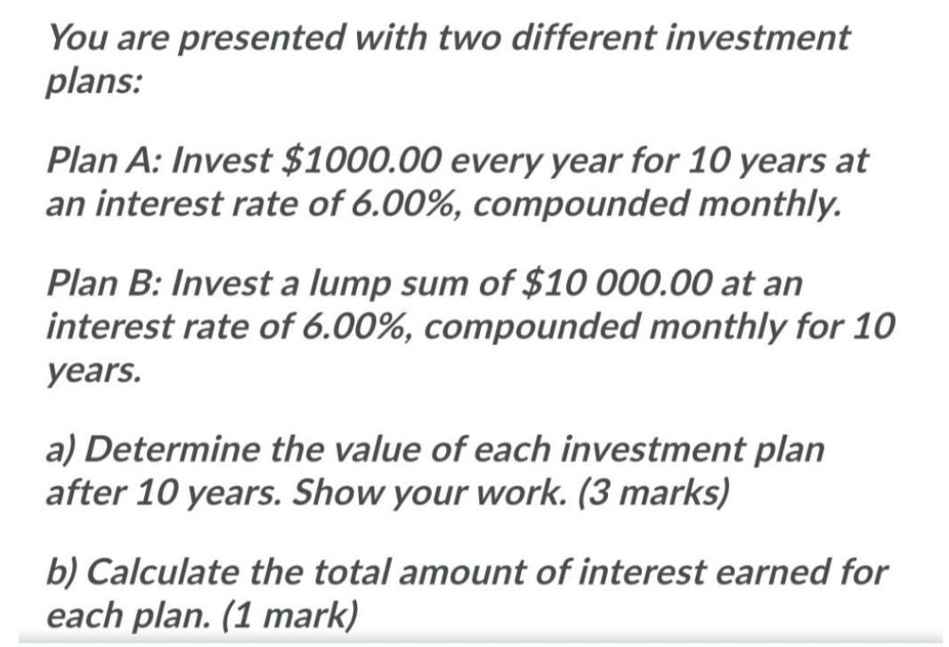 Solved You are presented with two different investment | Chegg.com