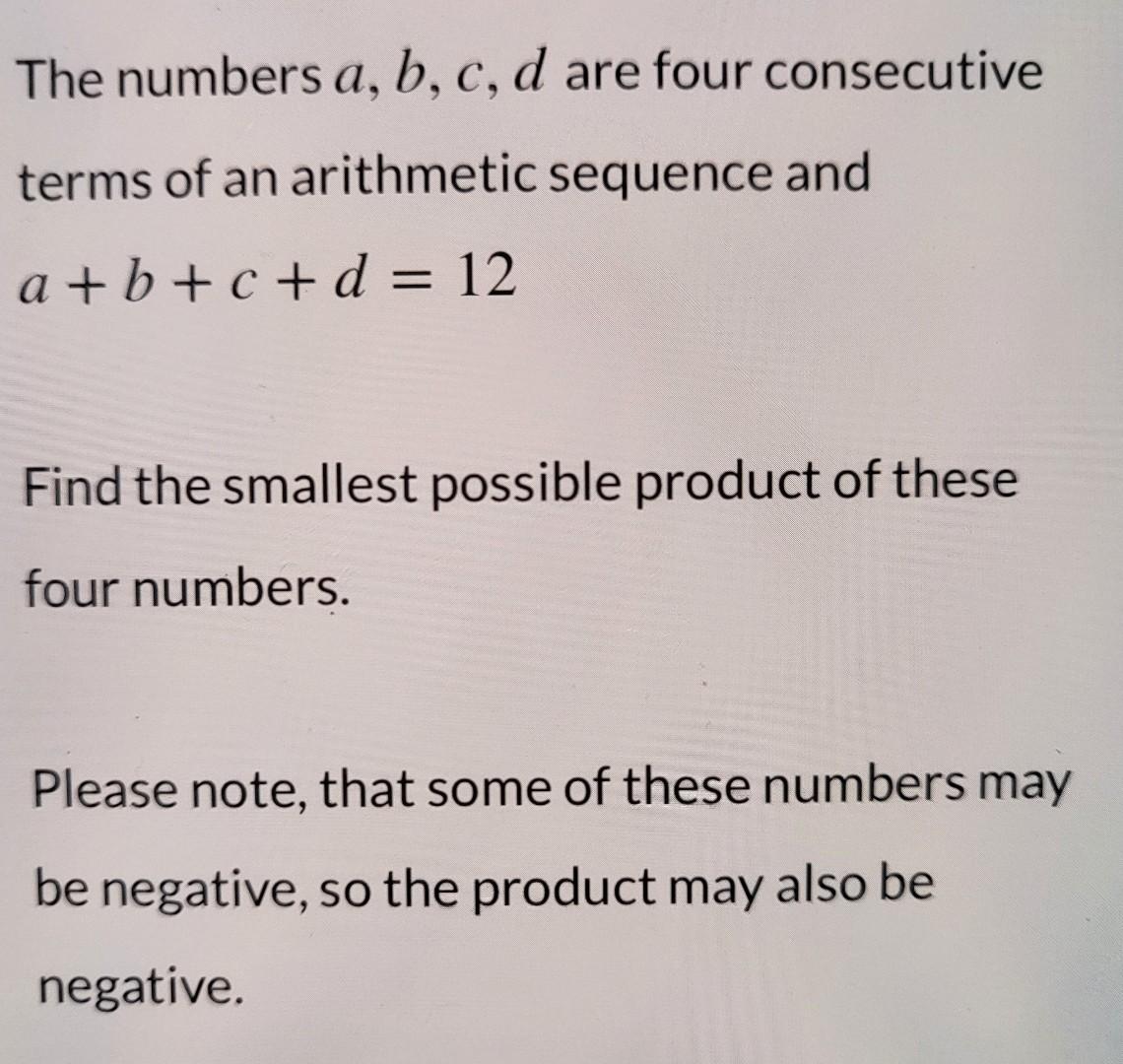 Solved The numbers a,b,c,d are four consecutive terms of an | Chegg.com