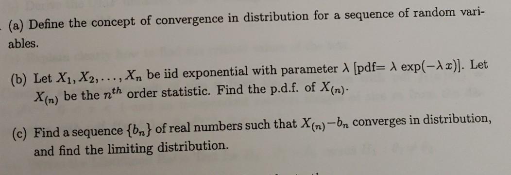 Solved (a) Define the concept of convergence in distribution | Chegg.com