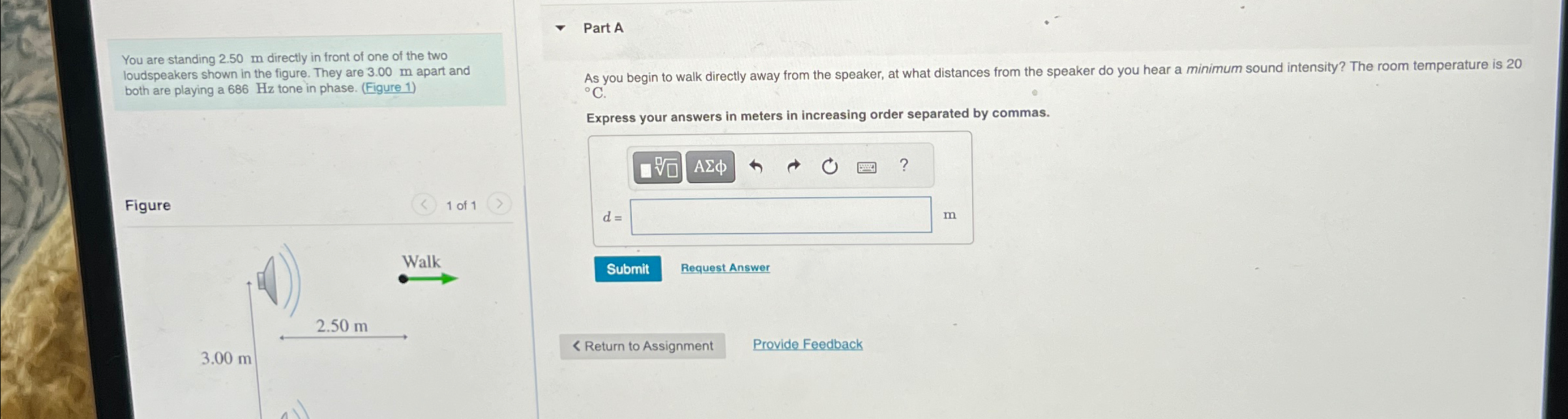 Solved You are standing 2.50m ﻿directly in front of one of | Chegg.com