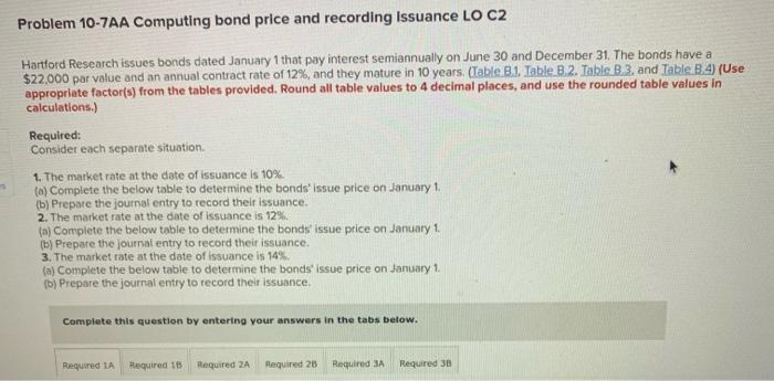 Solved Problem 10-7AA Computing bond price and recording | Chegg.com