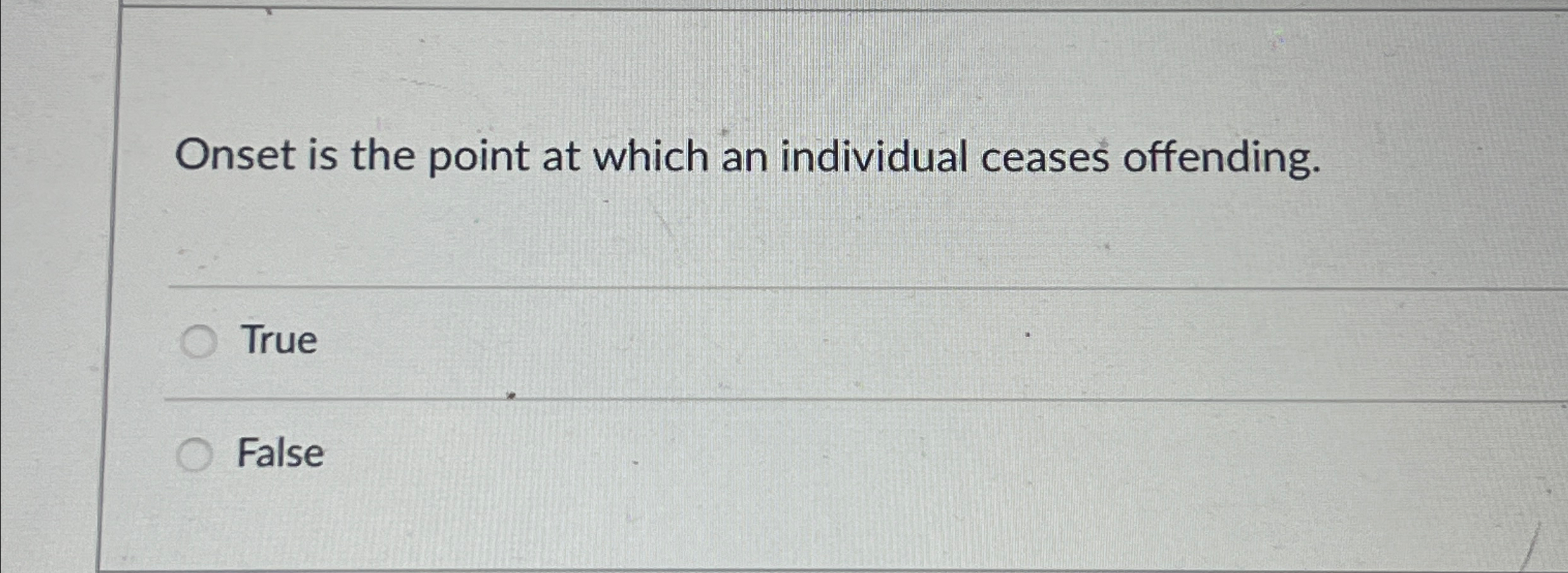Solved Onset is the point at which an individual ceases | Chegg.com