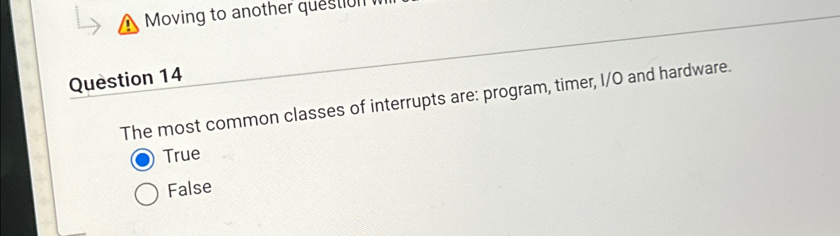 Solved Question 14The most common classes of interrupts are: | Chegg.com