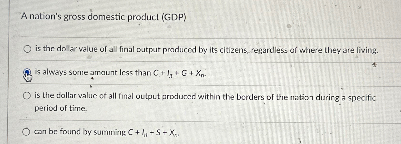 Solved A nation's gross domestic product (GDP)is the dollar | Chegg.com