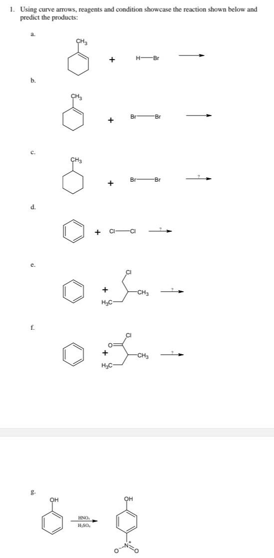 Solved 1. Using curve arrows, reagents and condition | Chegg.com