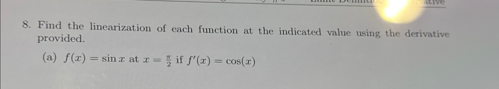 Solved Find the linearization of each function at the | Chegg.com