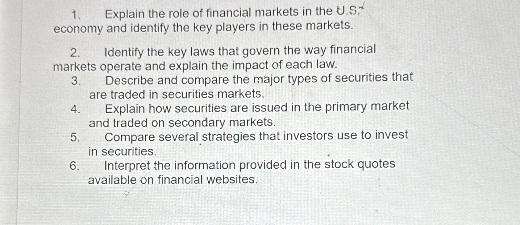Solved Explain the role of financial markets in the U.S. | Chegg.com