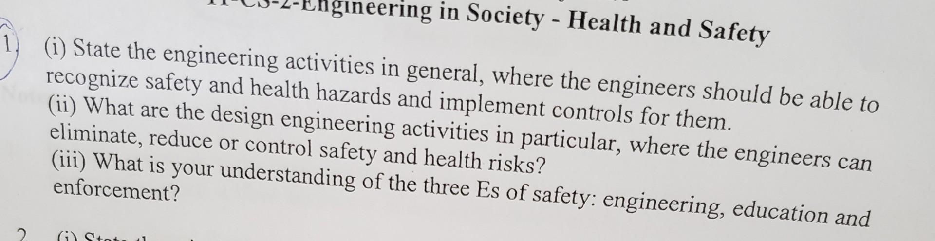 Solved Igineering in Society - Health and Safety (i) State | Chegg.com
