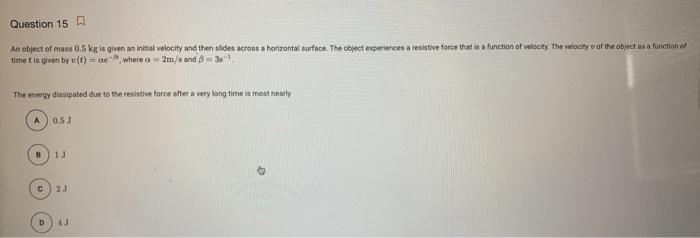 Solved Question 15 A An object of mass 0.5 kg is given an | Chegg.com