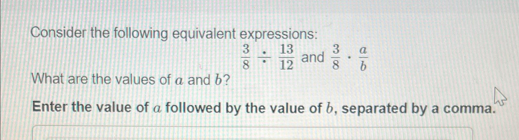 Solved Consider the following equivalent expressions:38÷1312 | Chegg.com