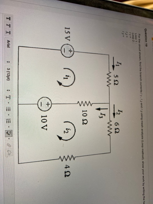 Solved Question 19 For the circuit shown, find the branch | Chegg.com