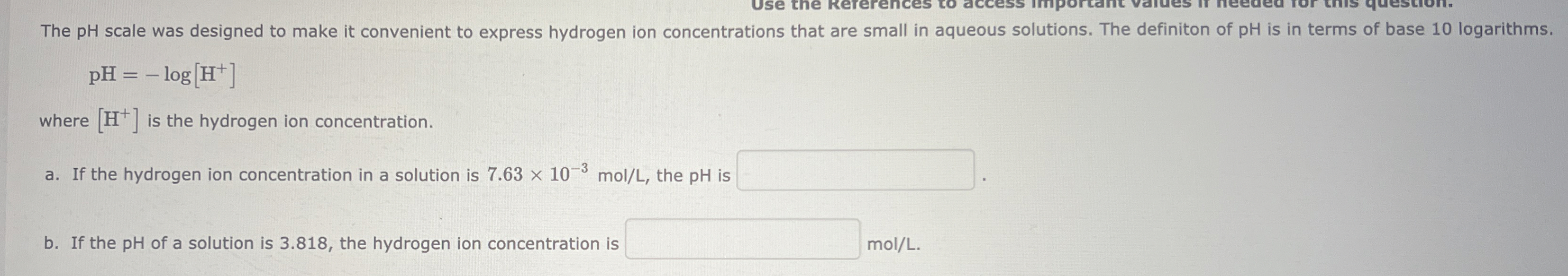 Solved The pH ﻿scale was designed to make it convenient to | Chegg.com