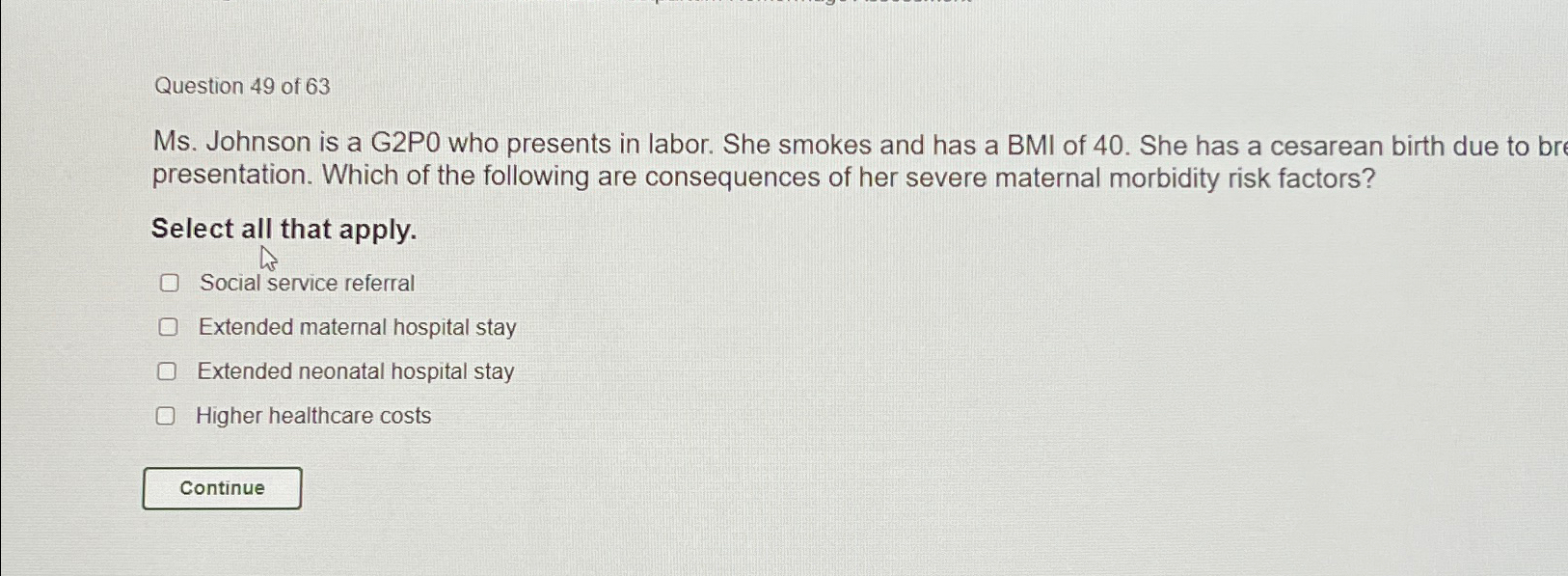Solved Question 49 ﻿of 63Ms. ﻿Johnson is a G2P0 ﻿who | Chegg.com