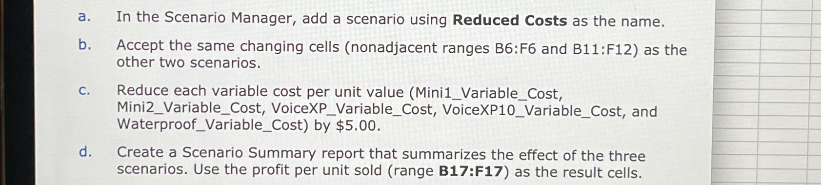 Solved a. ﻿In the Scenario Manager, add a scenario using | Chegg.com