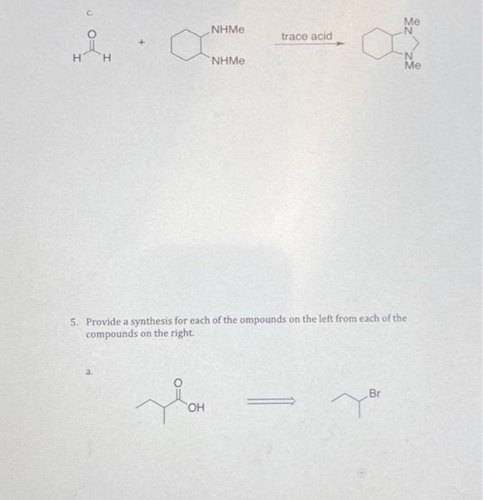 Solved trace acid 5. Provide a synthesis for each of the | Chegg.com