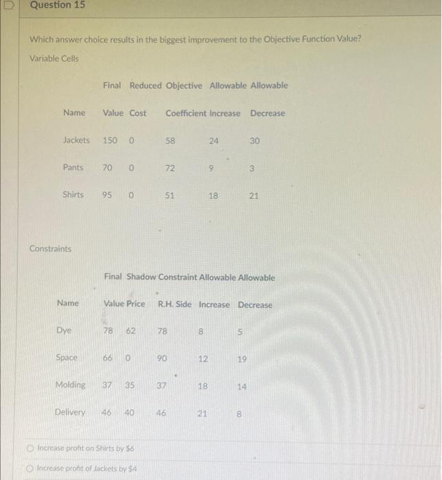 Solved Which answer choice results in the biggest | Chegg.com