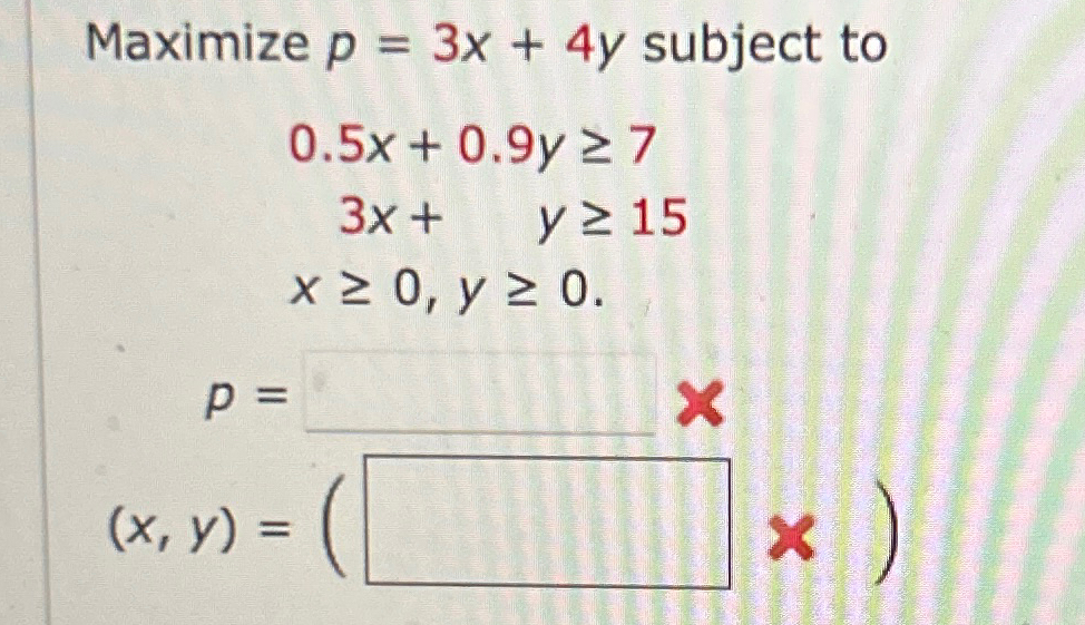 Solved Maximize P 3x 4y ﻿subject