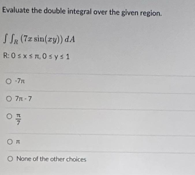 Solved Evaluate the double integral over the given region. | Chegg.com