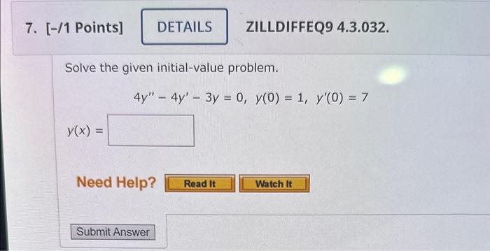 Solved /1 Points] ZILLDIFFEQ9 4.3.032. Solve the given | Chegg.com