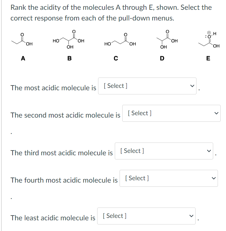 Solved Rank the acidity of the molecules A through E, | Chegg.com