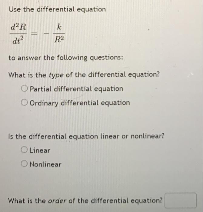 Solved Use the differential equation k d2R dt? R2 to answer | Chegg.com