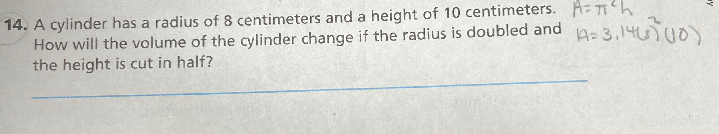 Solved A cylinder has a radius of 8 ﻿centimeters and a | Chegg.com