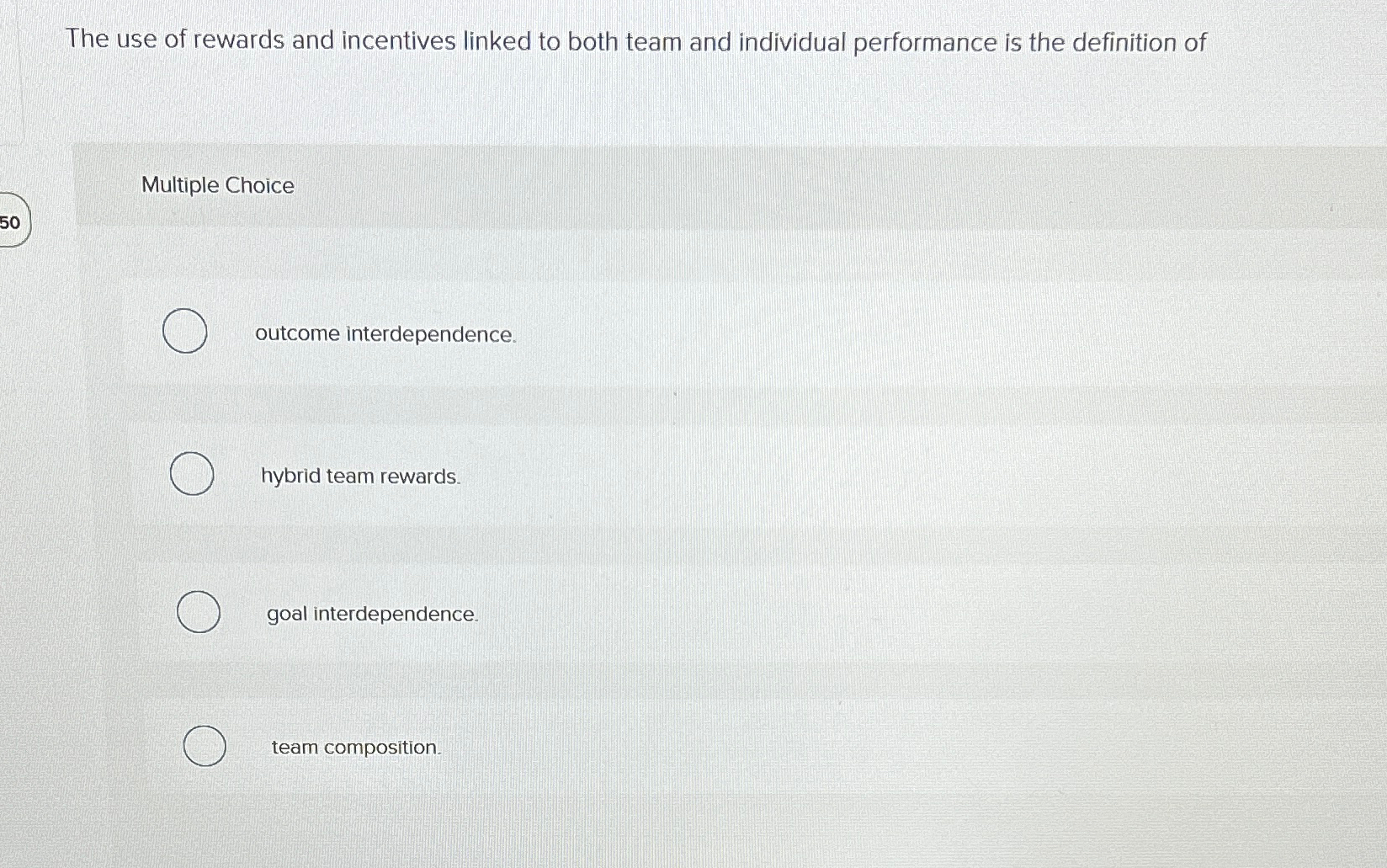Solved The use of rewards and incentives linked to both team | Chegg.com
