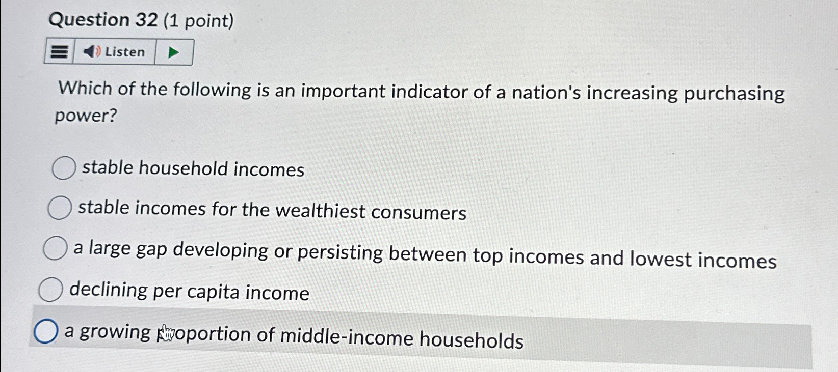 Solved Question 32 (1 ﻿point)ListenWhich of the following is | Chegg.com